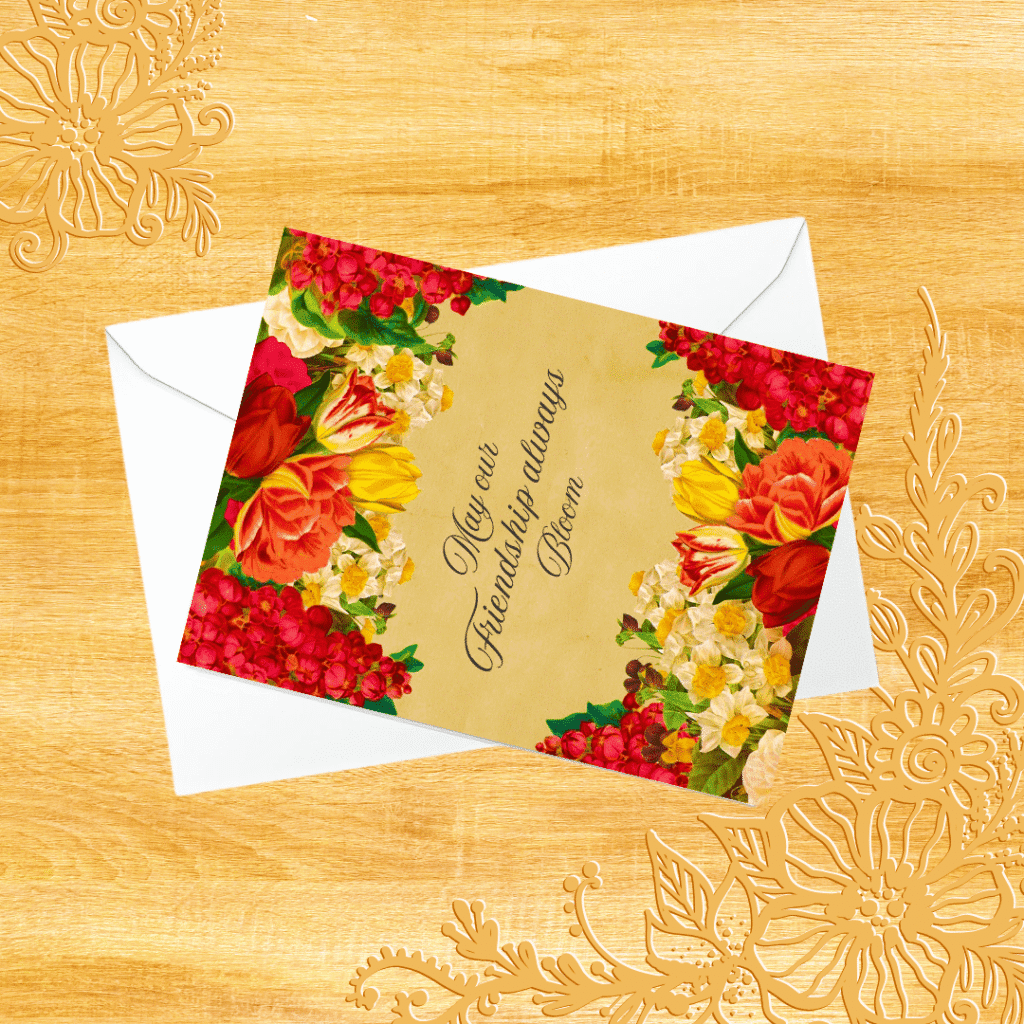 Friendship Always Bloom Card